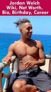 Jordan Welch Wiki, Net Worth, Bio, Birthday, Career – Net Worth Boss