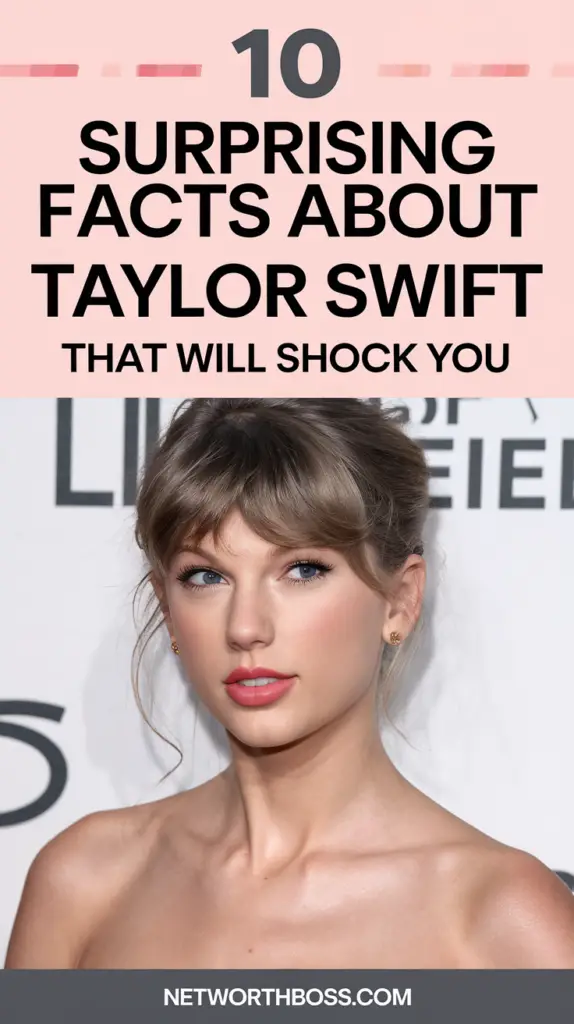 10 Surprising Facts About Taylor Swift That Will Shock You: Discover ...